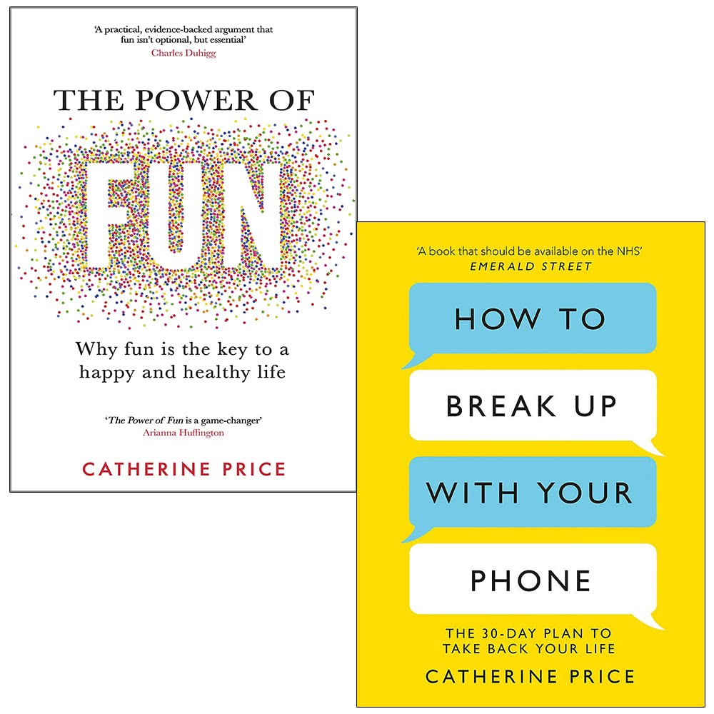 Catherine Price Collection 2 Books Set (The Power of Fun, How to Break ...