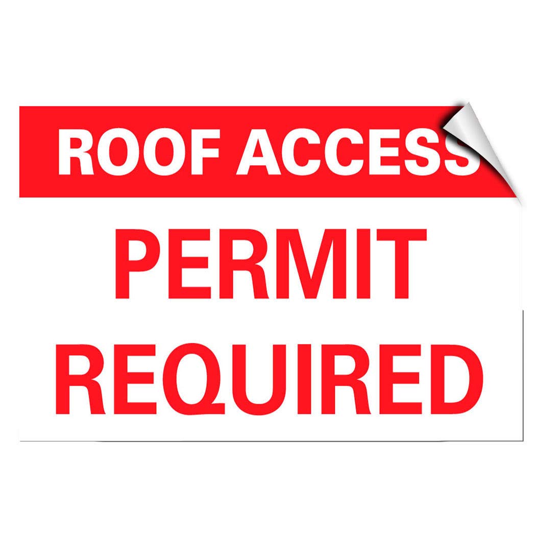 Amazon.com : Roof Access Permit Required Business Label Decal Sticker 8 ...