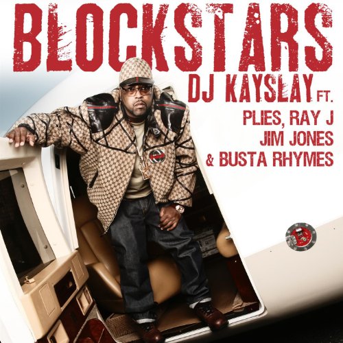 Play Blockstars Feat. Plies, Ray J, Jim Jones, Busta Rhymes by DJ ...