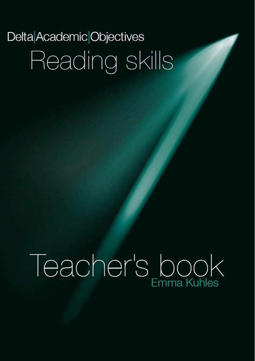Delta Academic Objectives - Reading Skills B2-C1: Teacher's Book: Louis ...