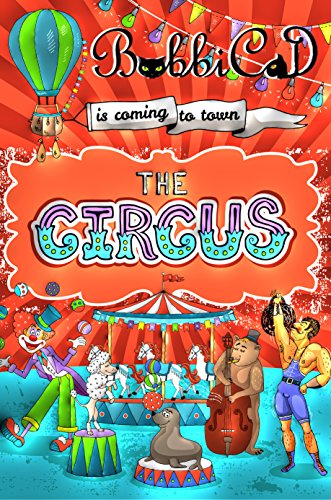 The Circus is Coming to Town: A Beautifully Illustrated, Rhyming ...