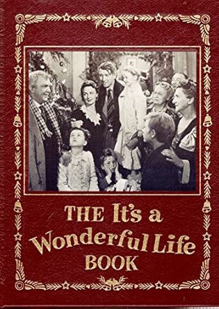 The It's a Wonderful Life Book: Books - Amazon.ca