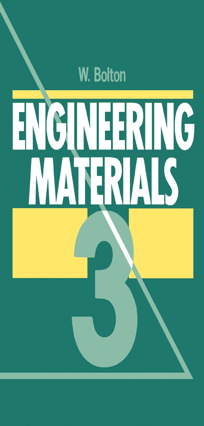 Engineering Materials: Volume 3 eBook : Bolton, William: Amazon.in ...