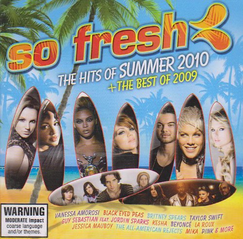 So Fresh the Hits of Summer 2010 Plus the Best of - So Fresh the Hits ...