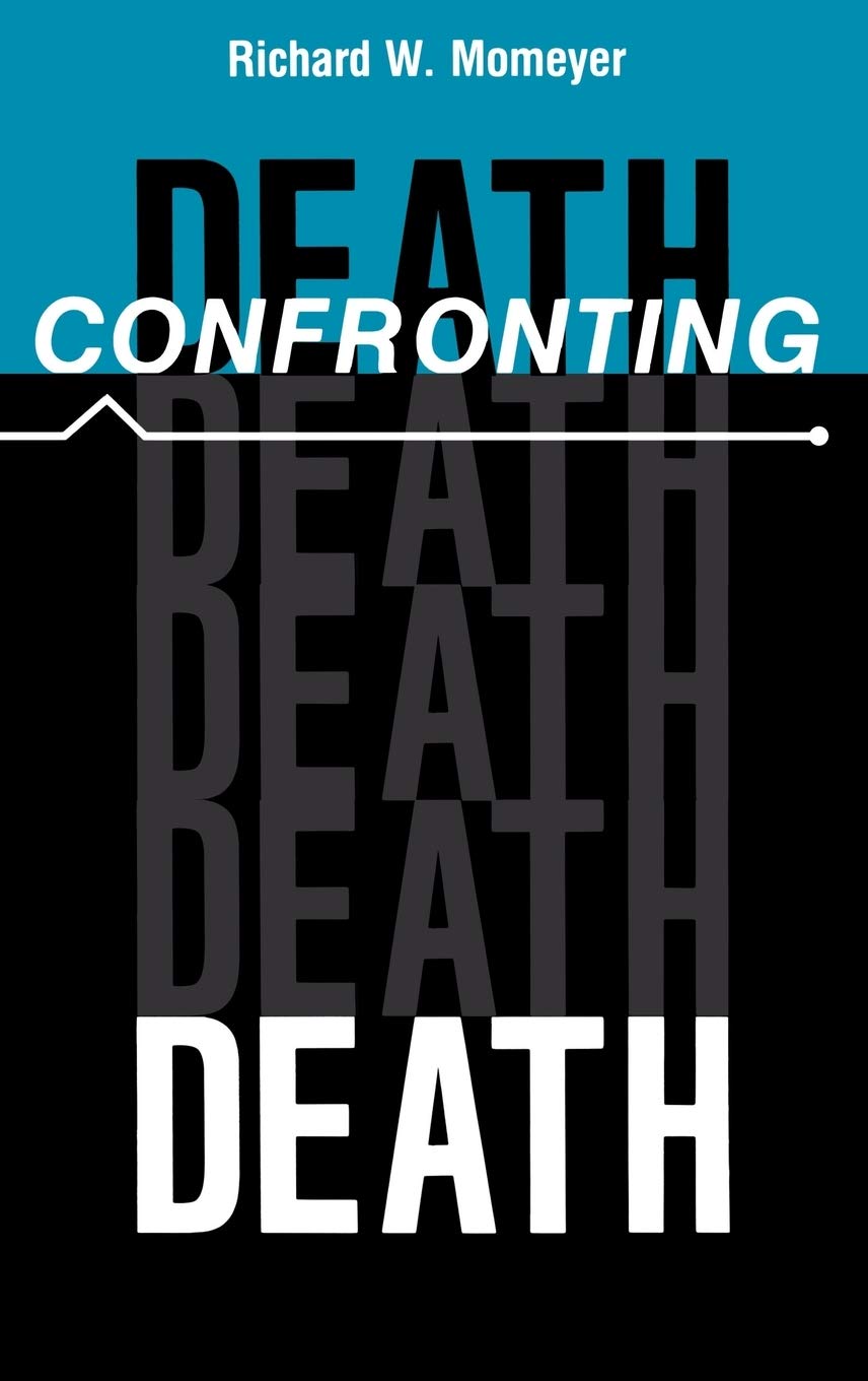 Confronting Death (Medical Ethics): 9780253314031: Medicine & Health ...