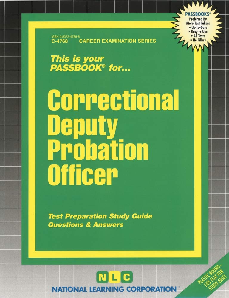 Correctional Deputy Probation Officer: Passbooks Study Guide (Career ...