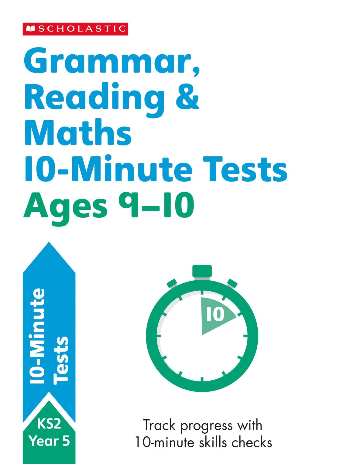 Quick test grammar, reading and maths activities for children ages 9-10 ...