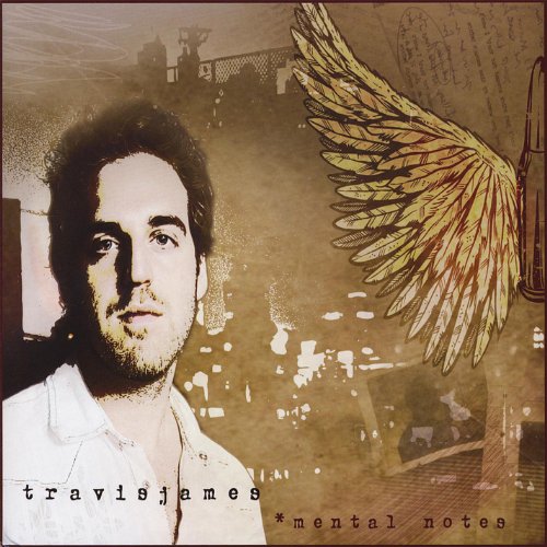 Play Mental Notes by Travis James on Amazon Music