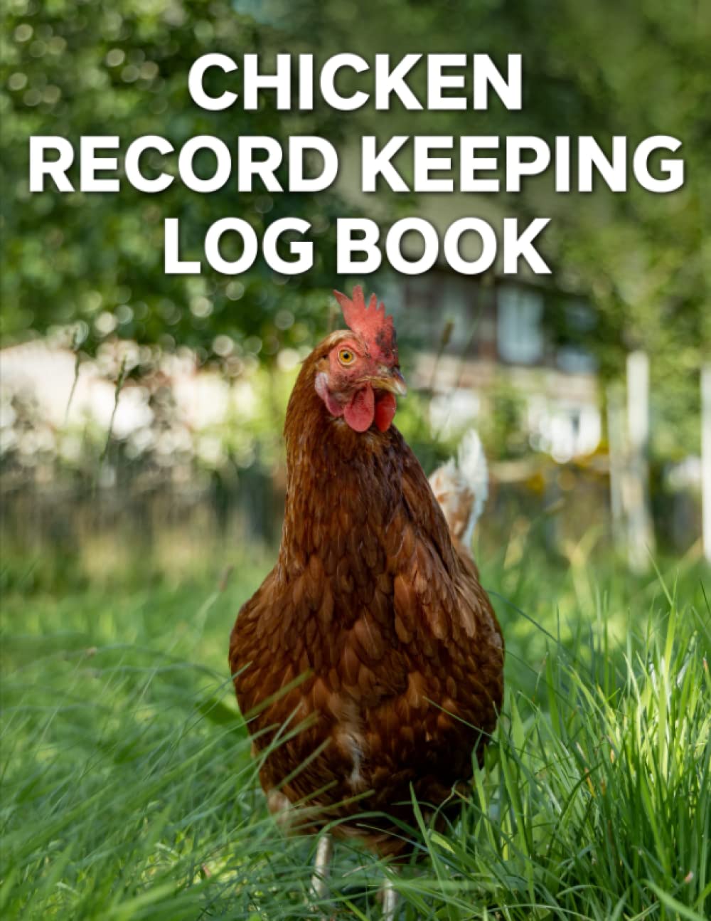 Amazon.com: Chicken Record Keeping Log Book: A Detailed 4-Year Chicken ...