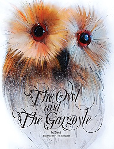 The Owl and The Gargoyle - Kindle edition by Gonzalez, Noni, Gonzalez ...