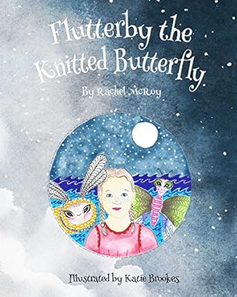 Buy Flutterby the knitted butterfly Book Online at Low Prices in India ...