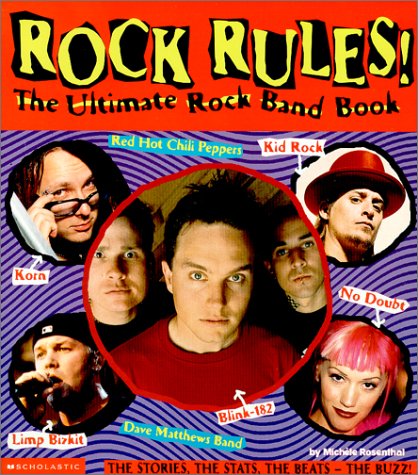 Rock Rules!: The Ultimate Rock Band Book: Bego, Mark: 9780439243803 ...