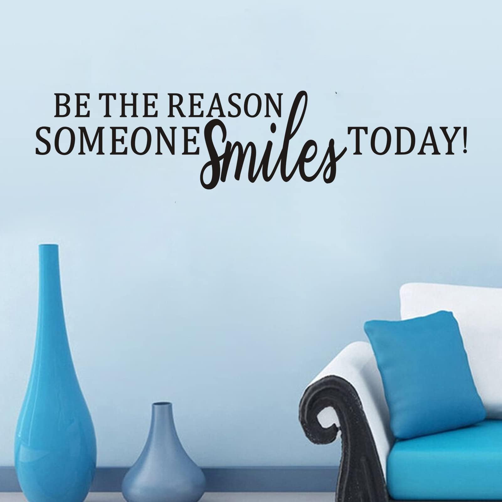 Amazon.com: Vancetyno Be The Reason Someone Smiles Today Vinyl Wall ...
