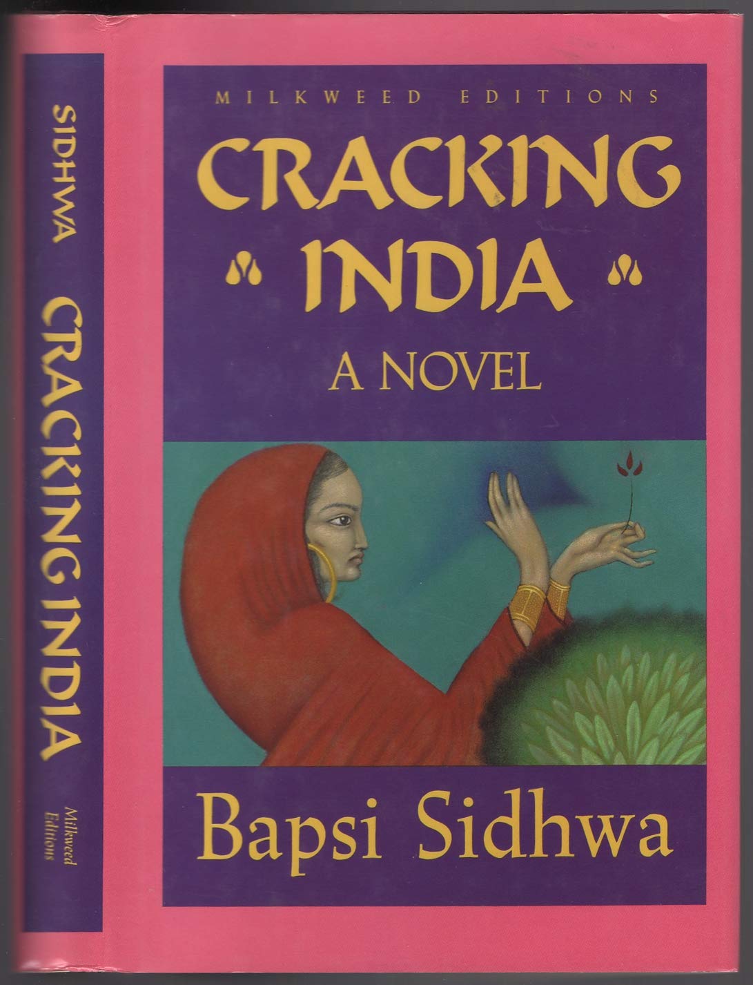 Cracking India: A Novel: Sidhwa, Bapsi: 9780915943517: Amazon.com: Books