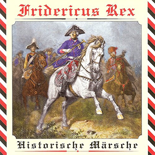 Amazon.com: Fridericus Rex - Historische Märsche : Various artists ...
