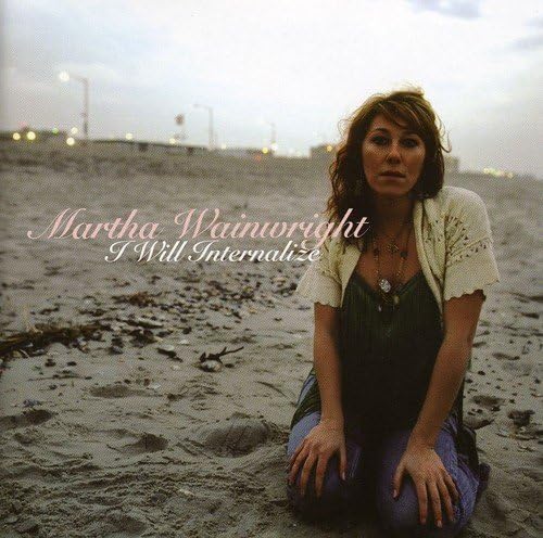 Martha Wainwright, Martha Wainwright, Andrew Hall, Kate McGarrigle ...