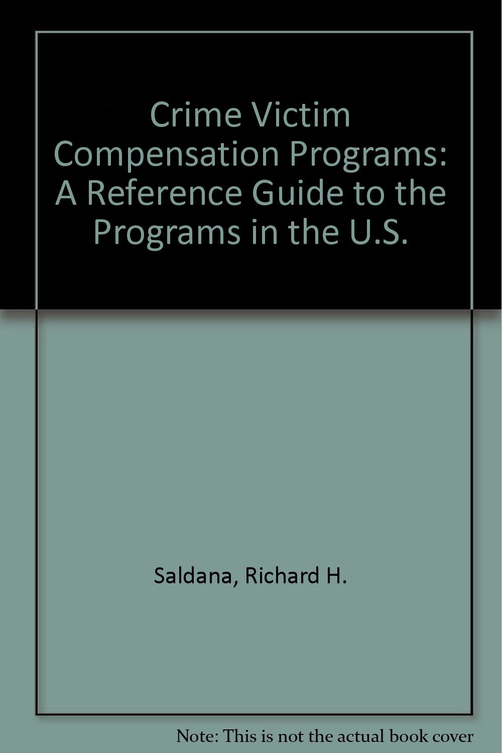 Amazon | Crime Victim Compensation Programs: A Reference Guide to the ...