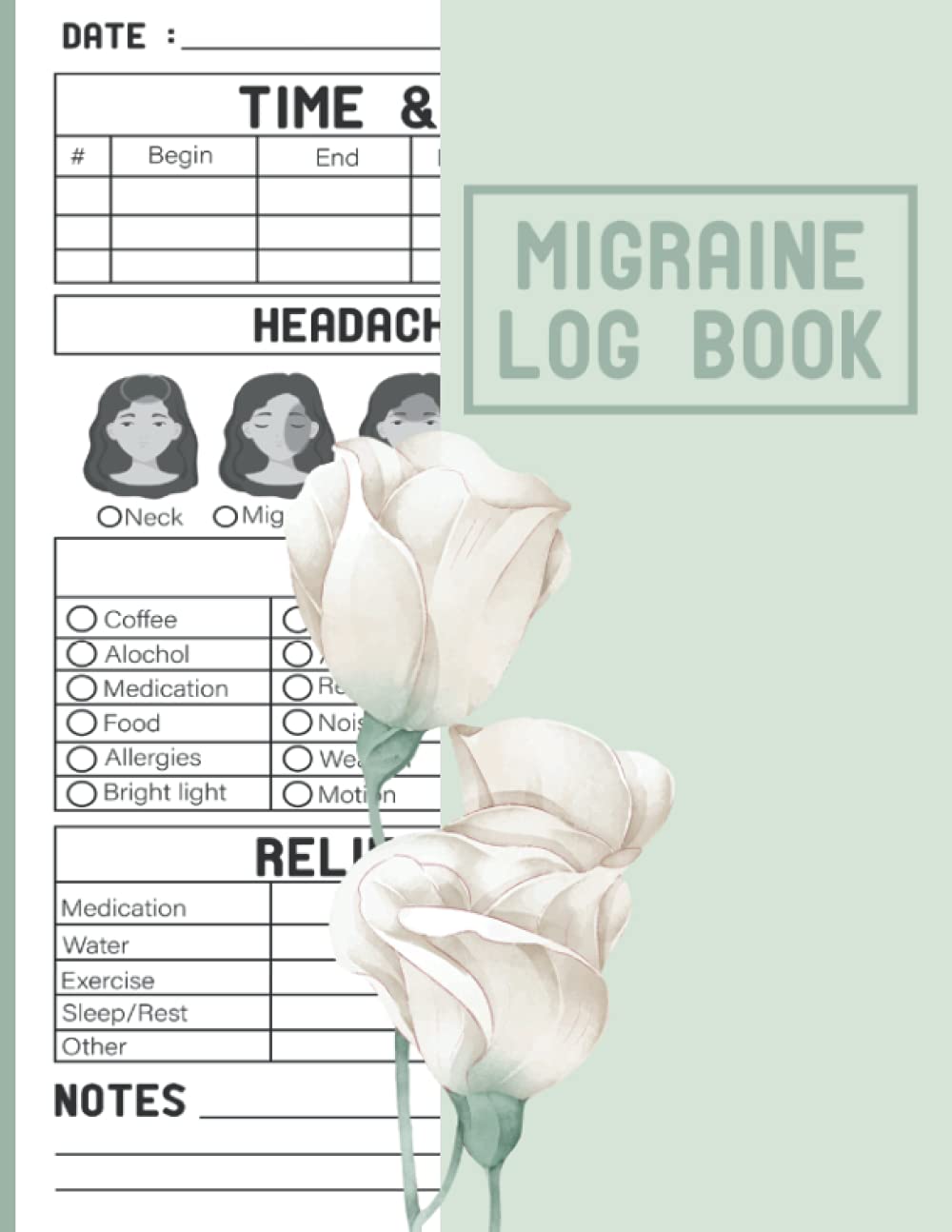 Migraine log book: A Daily Tracking Journal For Migraines and Chronic ...