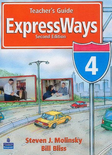 Expressways: Teacher's Guide 4: Steven J. Molinsky: 9780133859072 ...