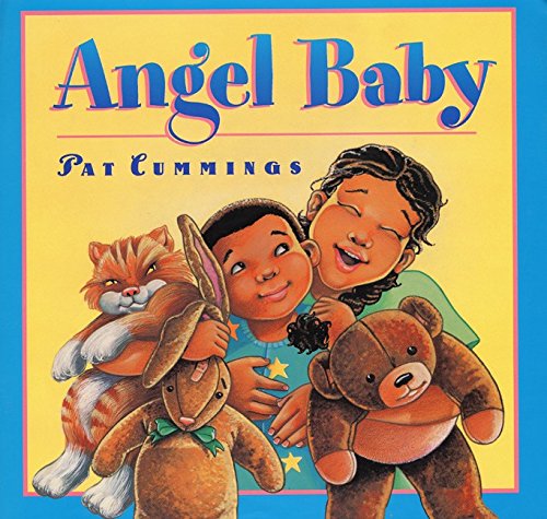 Angel Baby: Cummings, Pat, Cummings, Pat: 9780688148218: Amazon.com: Books