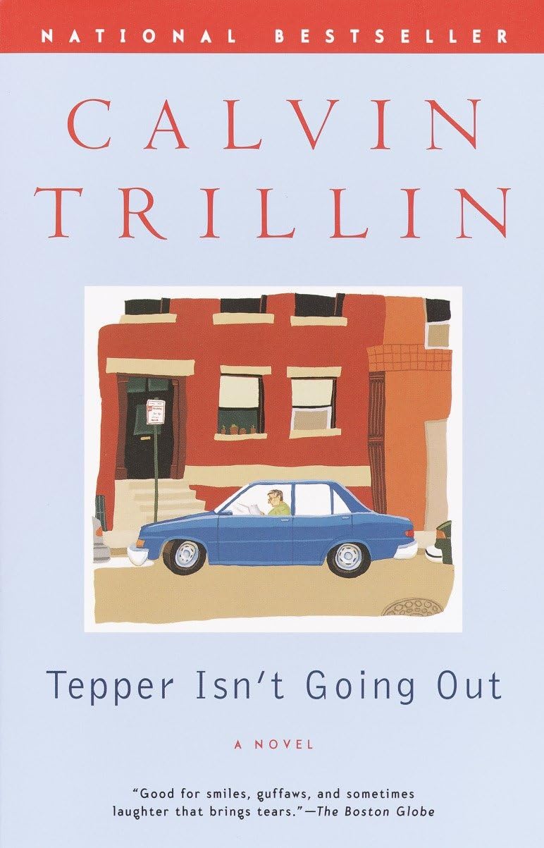 Tepper Isn't Going Out: A Novel: Calvin Trillin: 9780375758515: Amazon ...