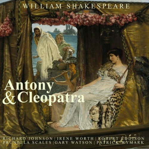 Antony and Cleopatra (Audio Download): William Shakespeare, Sir Anthony ...