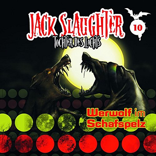 Jack Slaughter - Tochter des Lichts / Werwolf im Schafspelz : Richter ...