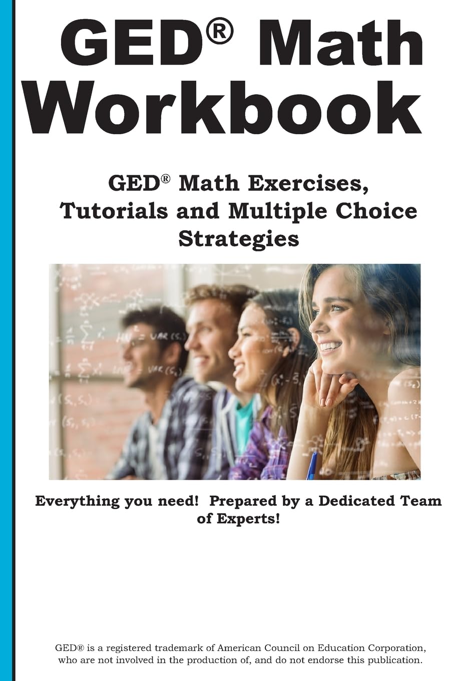 GED Math Workbook: GED Math Exercises, Tutorials and Multiple Choice ...