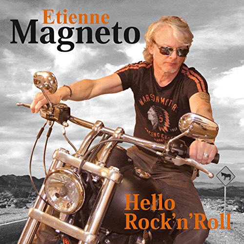 Play Hello Rock'n'Roll by Etienne Magneto on Amazon Music