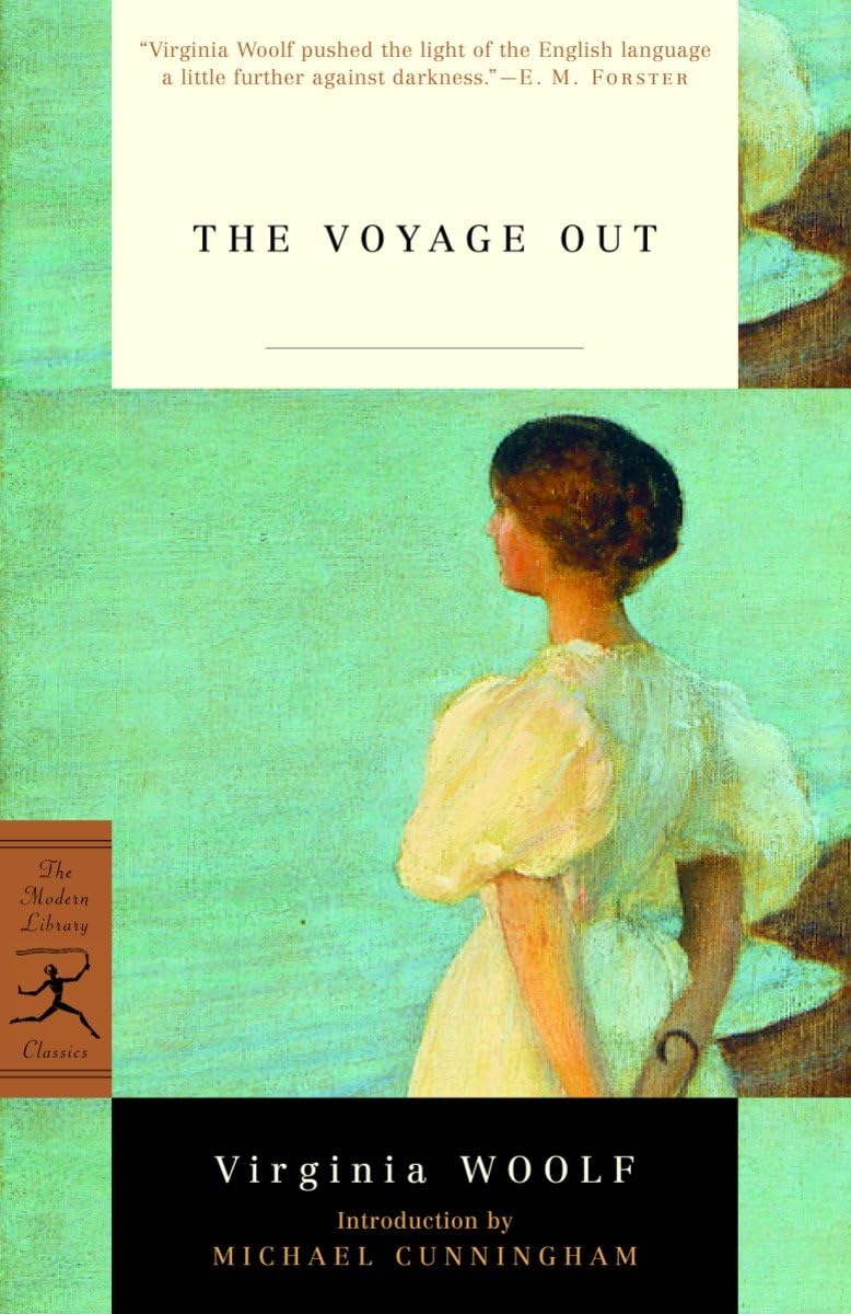 The Voyage Out (Modern Library Classics) : Woolf, Virginia, Cunningham ...