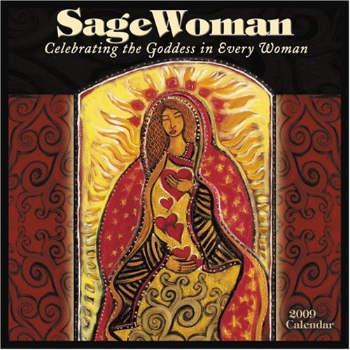 SageWoman 2009 Wall Calendar: Lunaea Weatherstone, Emily Balivet ...
