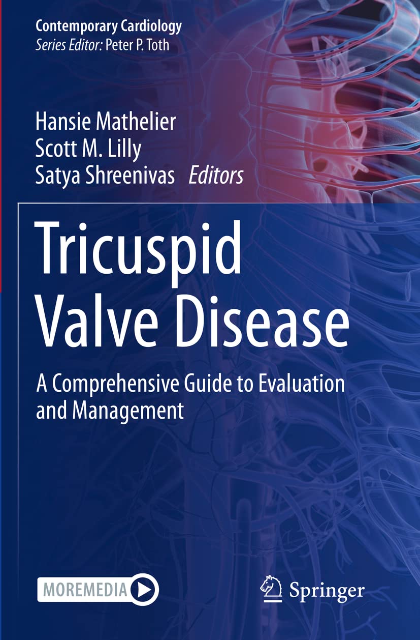 Tricuspid Valve Disease: A Comprehensive Guide to Evaluation and ...