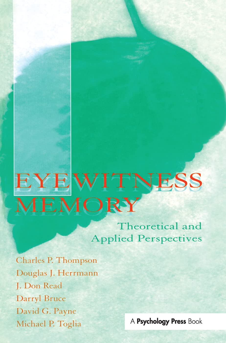 Amazon.com: Eyewitness Memory: Theoretical and Applied Perspectives ...