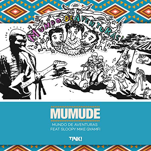 Play MUMUDE (feat. SLOOPY MIKE GYAMFI) by MUNDO DE AVENTURAS on Amazon ...