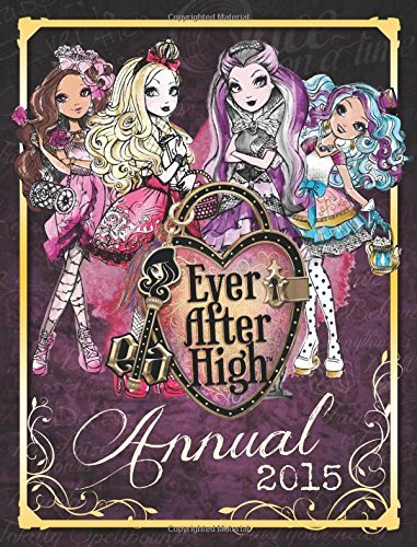By Author Ever After High Annual 2015 (Annuals 2015) : Amazon.de: Bücher