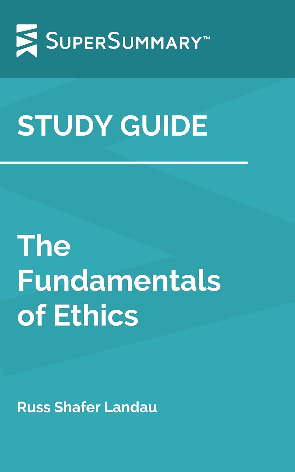 Amazon.com: Study Guide: The Fundamentals of Ethics by Russ Shafer ...