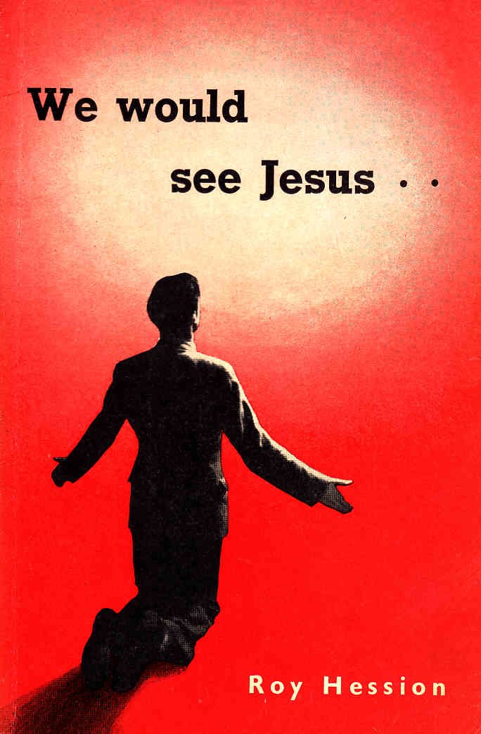 We Would See Jesus: Hession, Roy, Hession, Revel: 9780875085869: Amazon ...