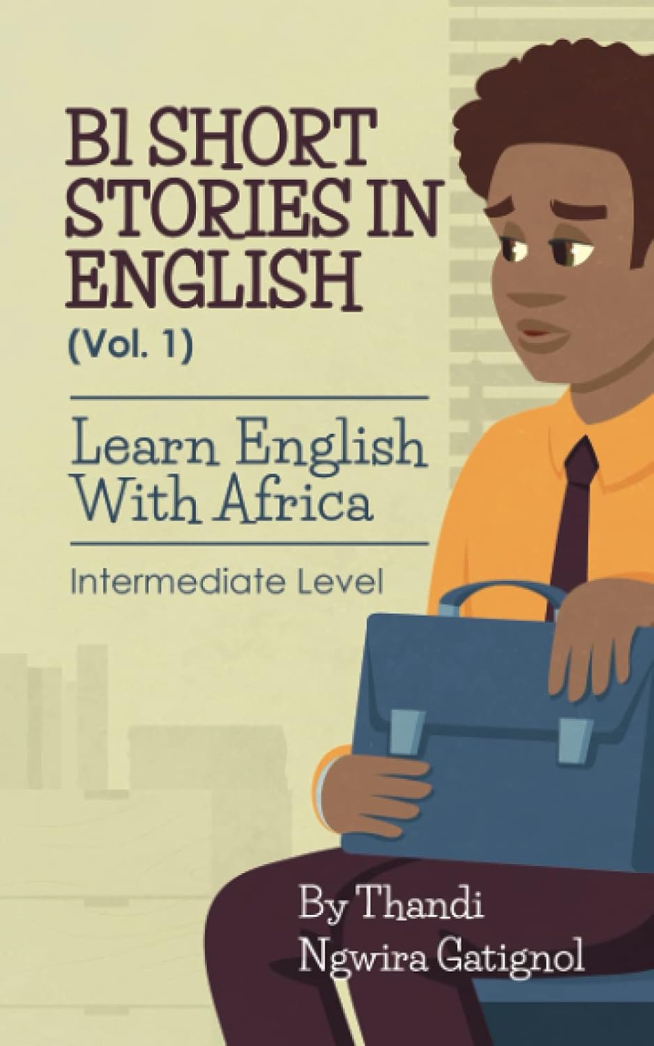 B1 Short Stories in English (Vol. 1), Learn English With Africa ...