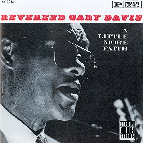 Amazon.com: Have A Little Faith : Rev. Gary Davis: Digital Music