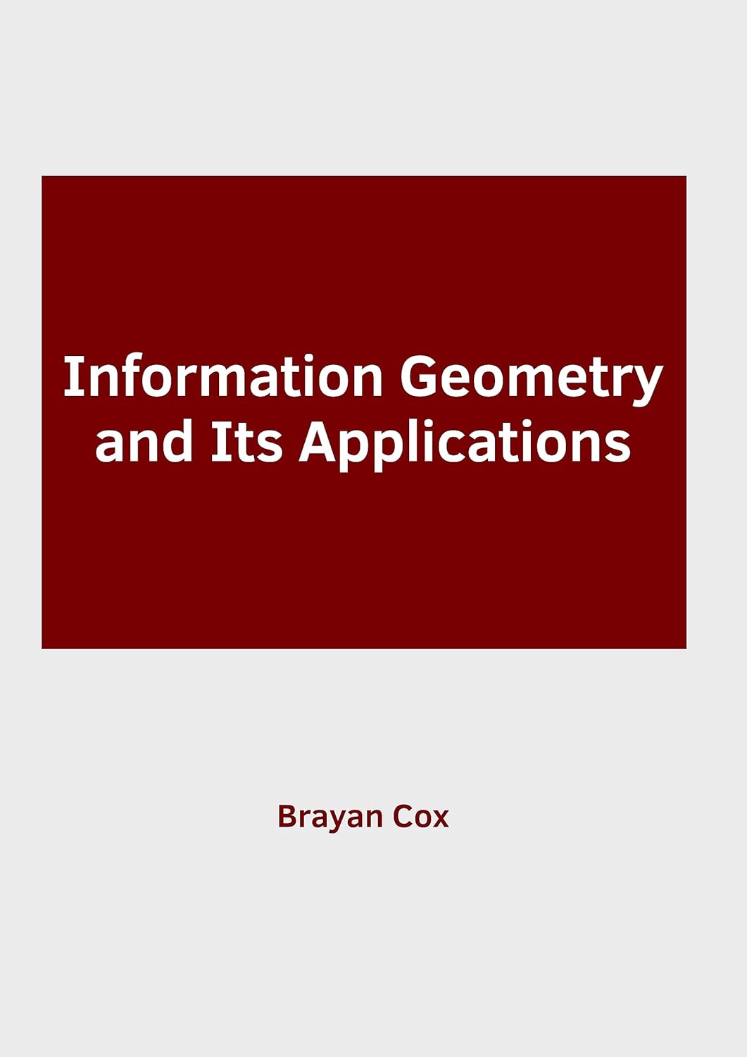 Amazon.com: Information Geometry and Its Applications: 9781647254636 ...