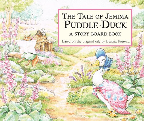 The Tale of Jemima Puddle-Duck: A Story Board Book (Peter Rabbit ...