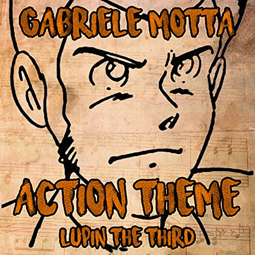 Action Theme (From "Lupin The Third") by Gabriele Motta on Amazon Music ...