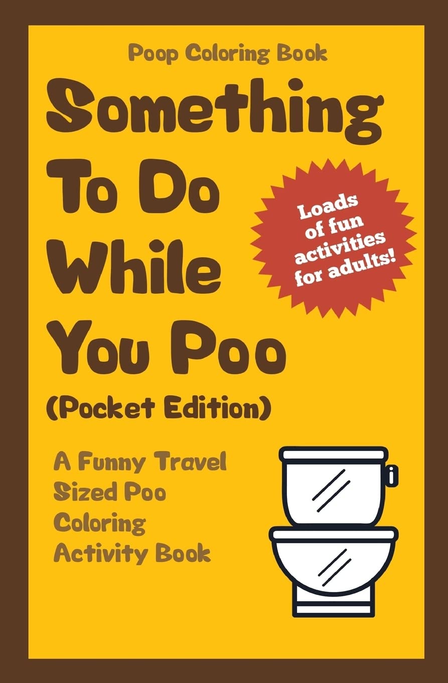 Amazon.com: Poop Coloring Book: Something to Do While You Poo (Pocket ...