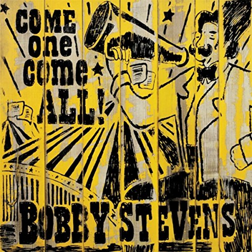 Play Come One, Come All! by Bobby Stevens on Amazon Music
