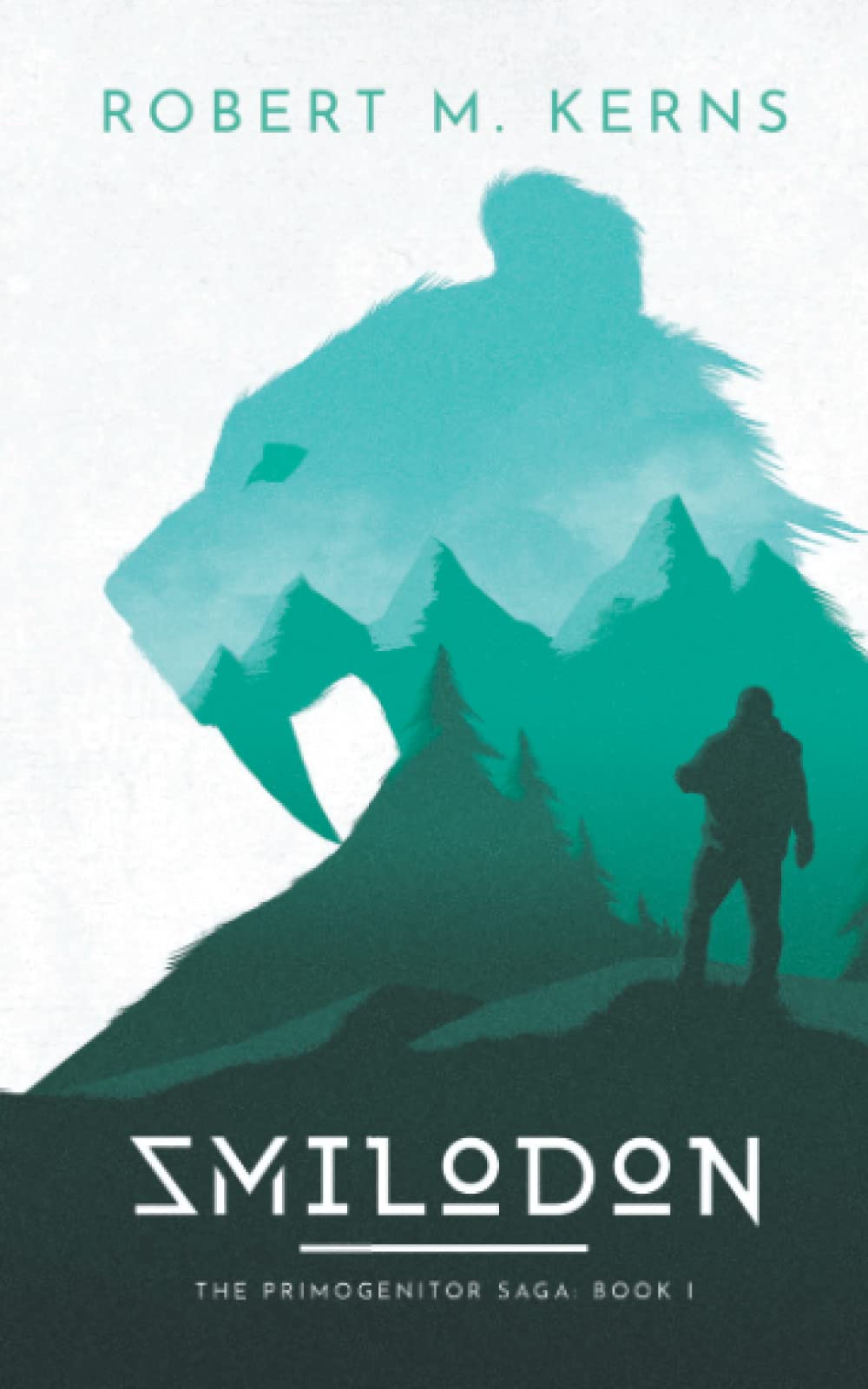 Amazon.com: Smilodon (The Primogenitor Saga): 9781636460147: Kerns ...