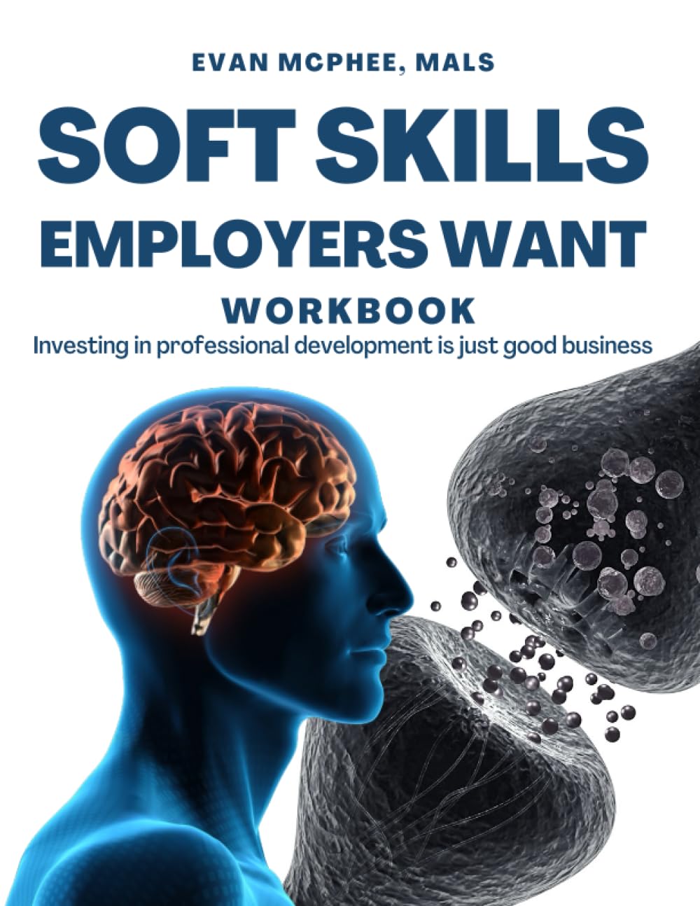 Amazon.com: Soft Skills Employers Want: Investing in Professional ...