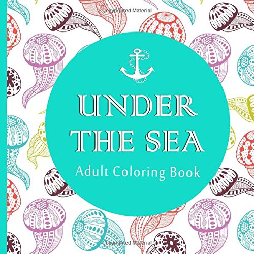 Amazon.com: Adult Coloring Book: Under the Sea (50 Adventure Filled ...