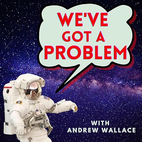 Amazon.com: We‘ve Got a Problem : Andrew Wallace: Audible Books & Originals