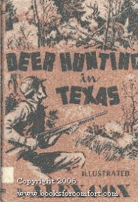 Deer Hunting In Texas: A Handbook for Hunters: Alex Cox: Amazon.com: Books