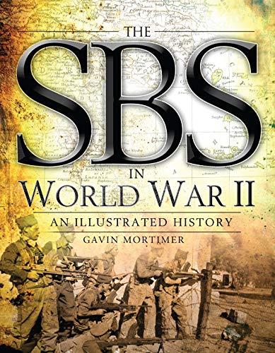 Amazon.com: The SBS in World War II: An Illustrated History eBook ...